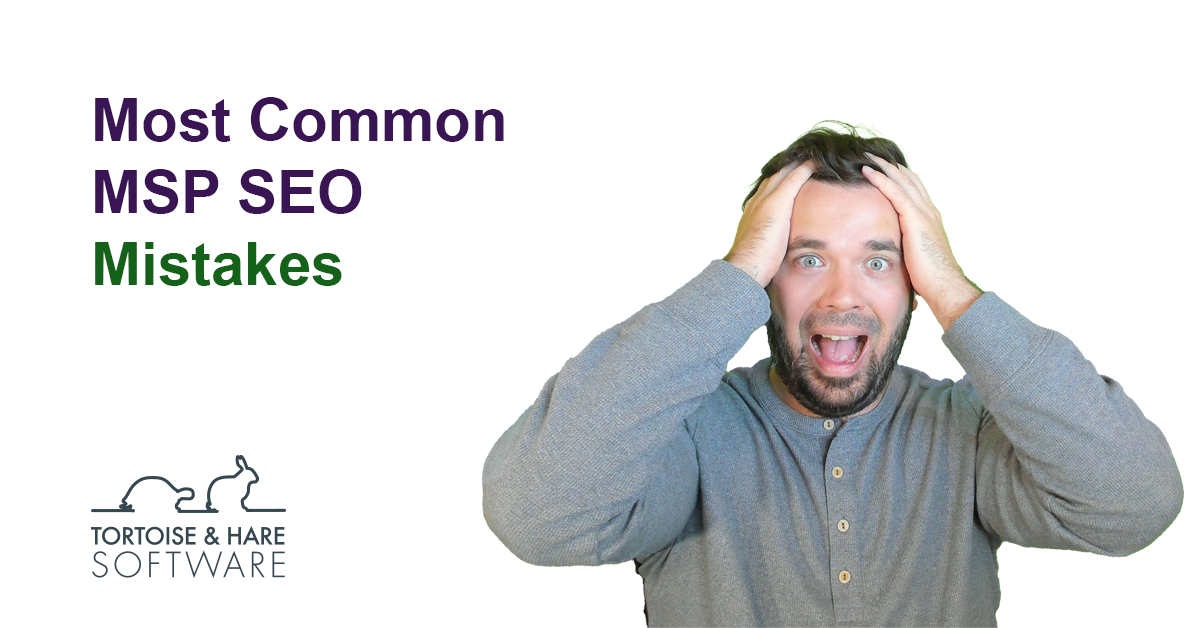 Most Common MSP SEO Mistakes - TNHS